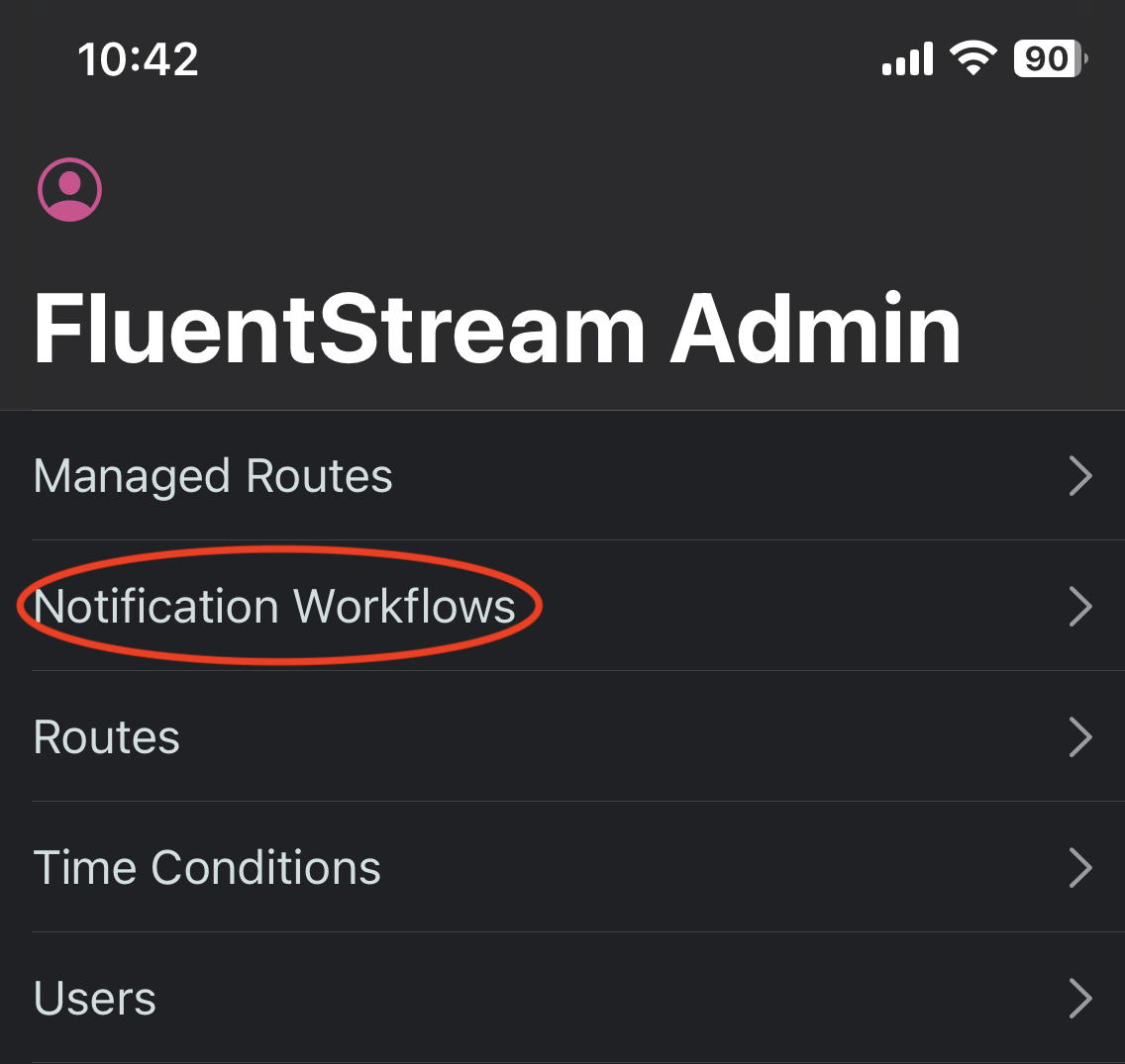 Managing Notification Workflows from the FluentCloud Admin App